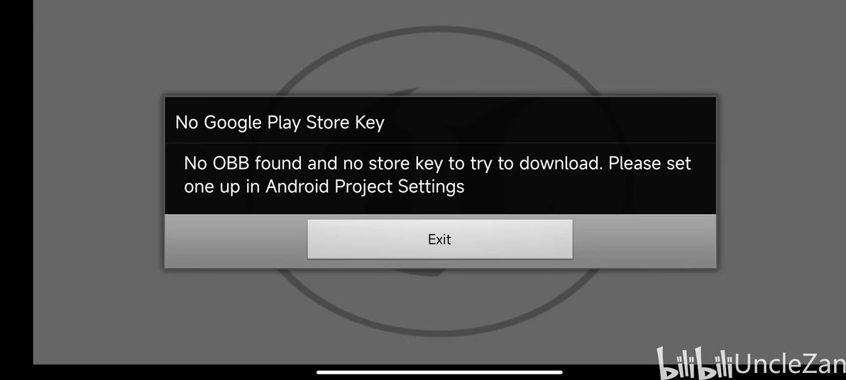 UE虚幻引擎No Google Play Store Key：No OBB found报错如何处理？ - 哔哩哔哩